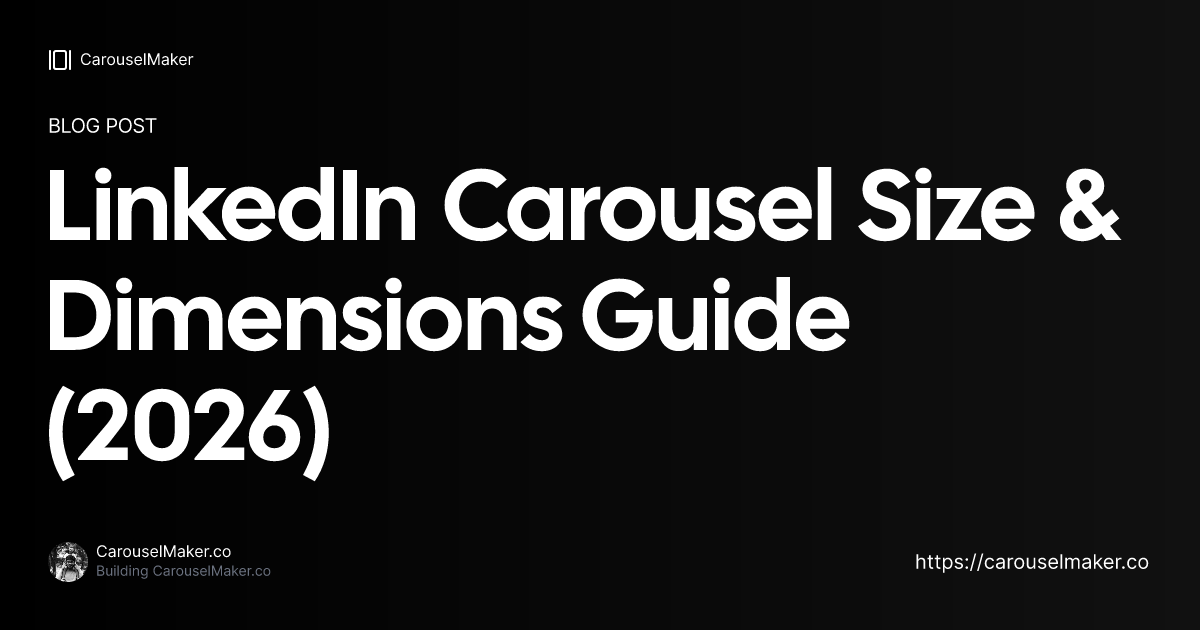 LinkedIn Carousel Size & Dimensions — Complete Guide (2026 ...